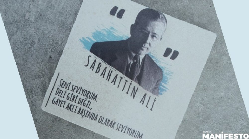 Halil Yeni yazdı: Sabahattin Ali bardak altlığı değildir | Yurtsever
